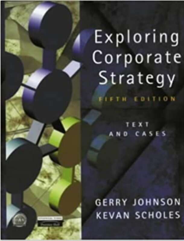 Livro: Exploring Corporate Strategy: Text and Cases - Gerry Johnson ... Livro: Exploring Corporate Strategy: Text and Cases - Gerry Johnson ...