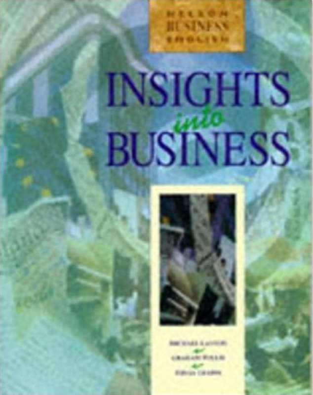 Livro: INSIGHTS INTO BUSINESS STUDENT'S BOOK - MICHAEL LANNON - Sebo ... Livro: INSIGHTS INTO BUSINESS STUDENT'S BOOK - MICHAEL LANNON - Sebo ...