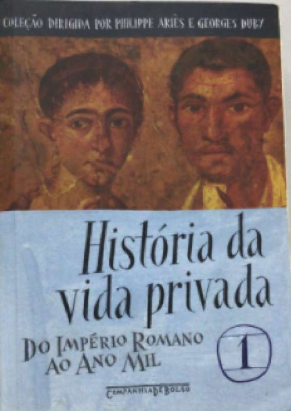 Livro Historia Da Vida Privada Imperio Romano Ao Ano Mil V 1